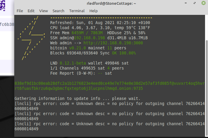 [lncli] rpc error: code = unknown desc = no policy for outgoing channel 762664146008014849 ...