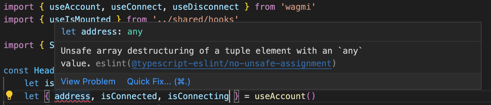 Bug Type Of Address Returned By Useaccount Is Any · Issue 1077 · Wevmwagmi · Github