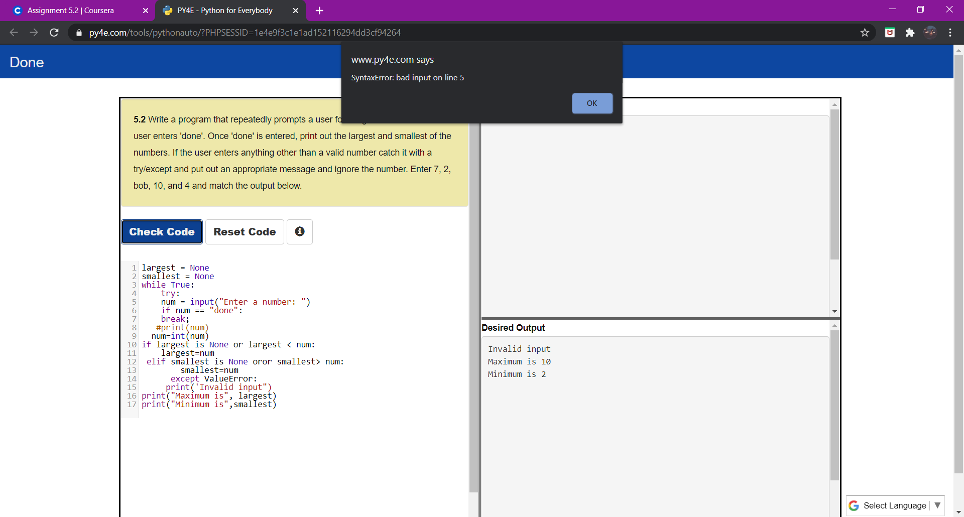 Write a program that repeatedly prompts a user for integer numbers until the user enters 'done ...