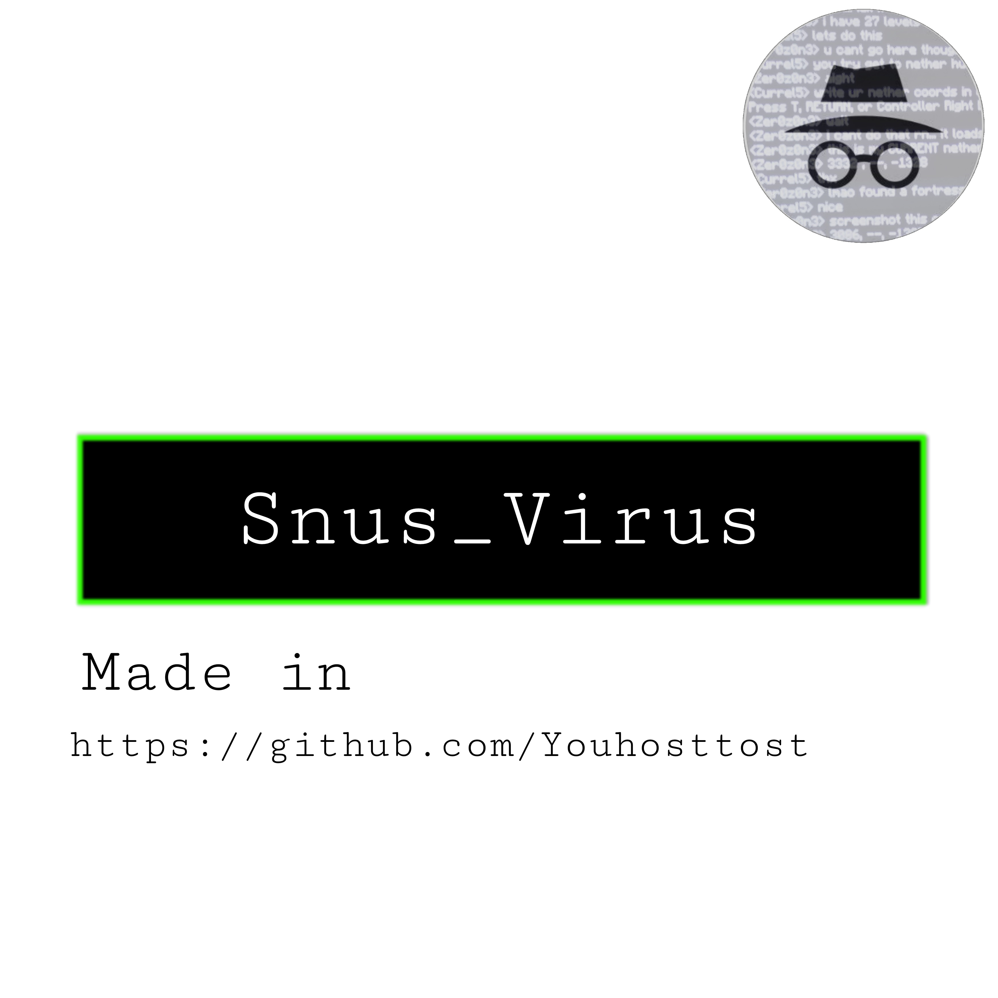 GitHub - Youhosttost/Snus_Virus: DANGER TROJAN