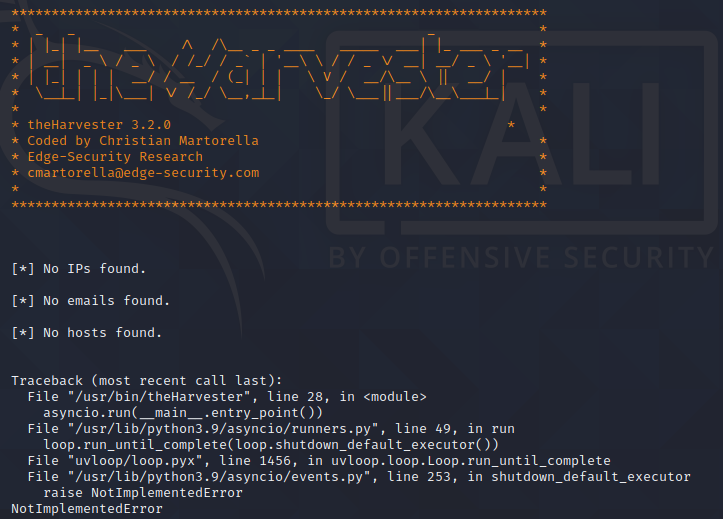 [ERROR] NotImplementedError [ERROR] · Issue #683 · laramies/theHarvester · GitHub
