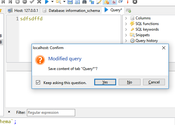 Closing first Query tab never warns of unsaved changes. · Issue #231 · HeidiSQL/HeidiSQL · GitHub