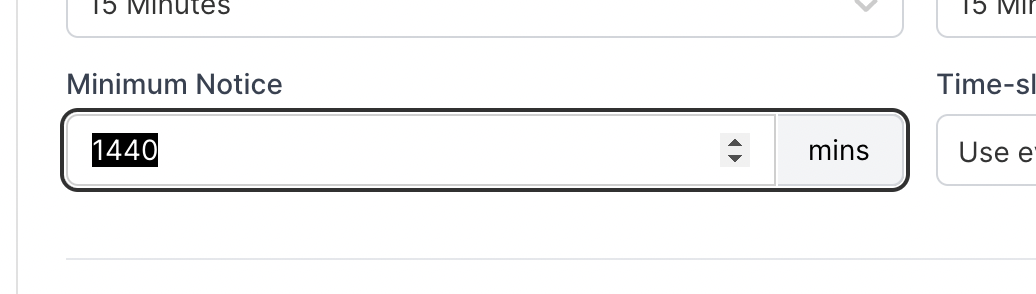 Event Types Minimum Notice Dropdown For Mins Hours Days · Issue 4794 · Calcom