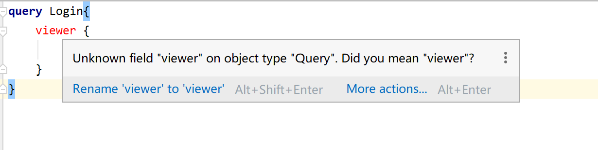 Unknown field "x" on object type "Query". Did you mean "x"? · Issue #305 · JetBrains/js-graphql ...