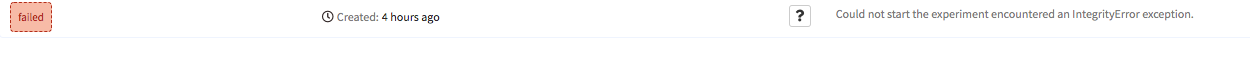 Some Experiment jobs don't start stating an IntegrityError · Issue #423 · polyaxon/polyaxon · GitHub