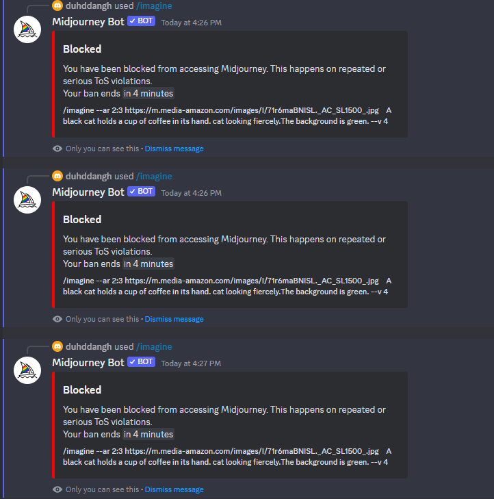 You have been blocked from accessing Midjourney. This happens on repeated or serious ToS ...