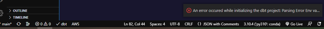 Recurrence of An error occured while initializing the dbt project: Parsing Error Env var ...