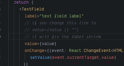 [TextField] label shrink function doesn't work when null is applied to `value` · Issue #16906 ...