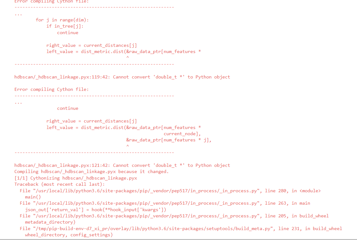 ERROR: Could not build wheels for hdbscan, which is required to install pyproject.toml-based ...