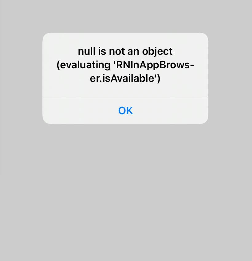 I am getting null is not an object (evaluating 'RNInAppBrowser') · Issue #126 · proyecto26/react ...