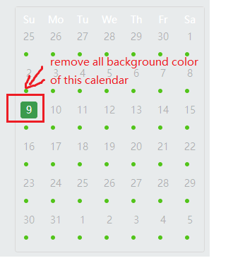 How to disable the calendar default highlight dateCell? · Issue #6680 ...