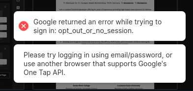 [BUG] Google returned an error while trying to sign in: opt_out_or_no ...