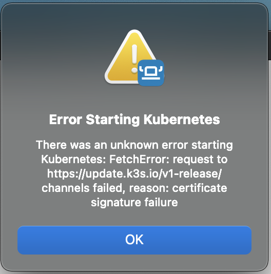 There was an unknown error starting Kubernetes: FetchError: request to ... There was an unknown error starting Kubernetes: FetchError: request to ...