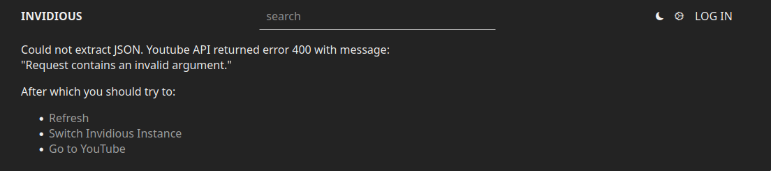 [Question] Search fails with Could not extract JSON, Youtube API error 400, when not logged in ...
