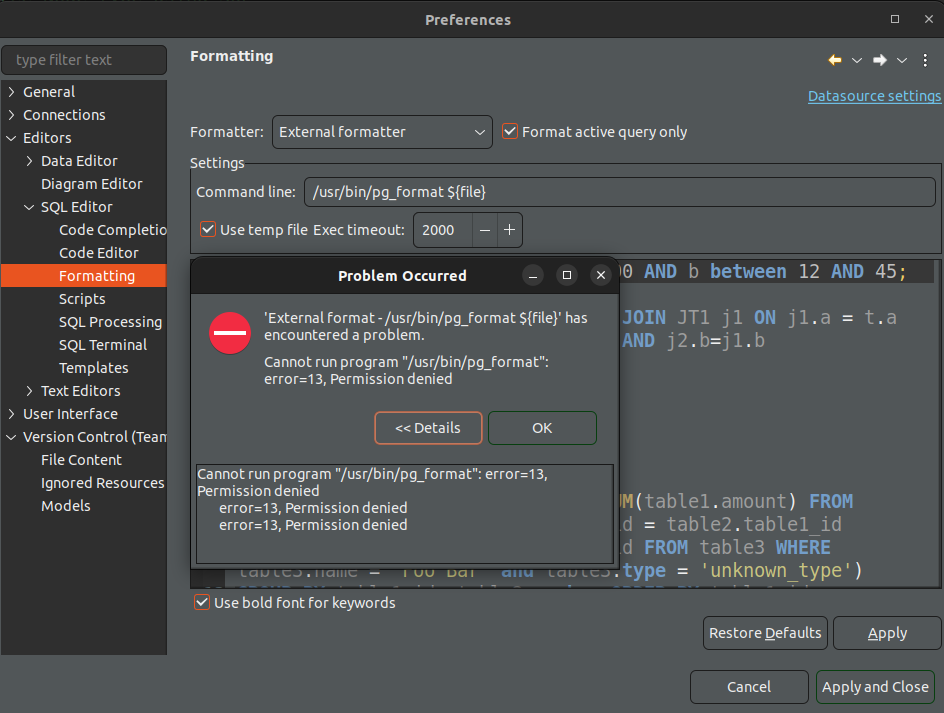 External formatter: Cannot run program "/usr/bin/pg_format": error=13, Permission denied ...