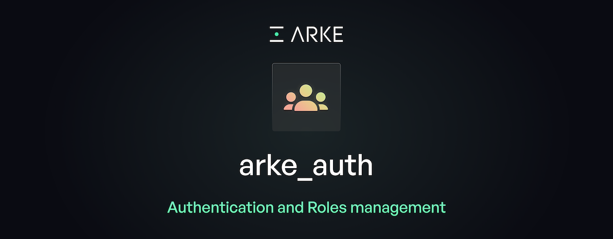GitHub - arkemishub/arke-auth: Authentication and Roles management