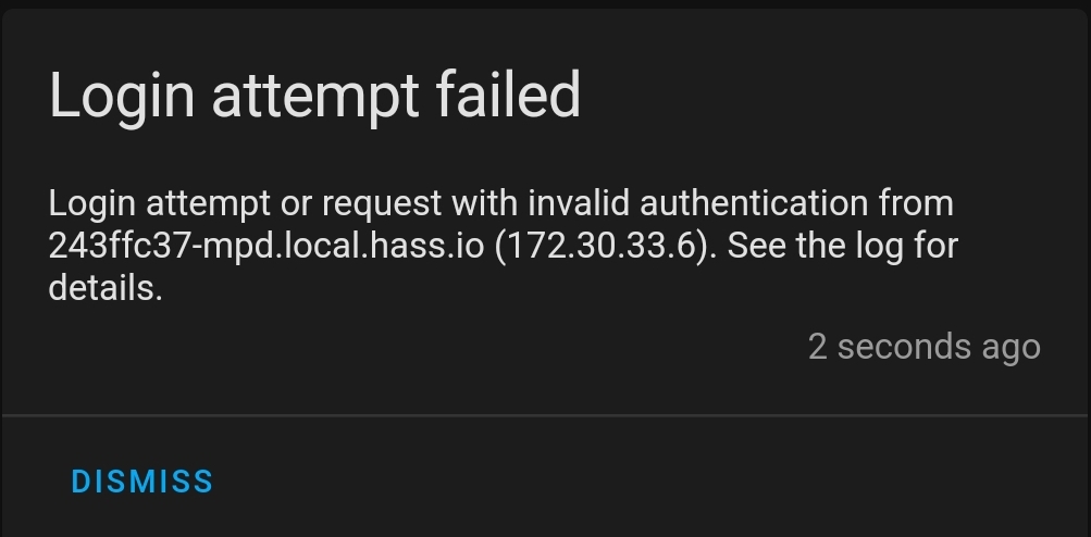 MPD: Login attempt or request with invalid authentication 2022.4.1 · Issue #69827 · home ...