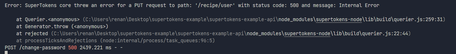 Error Supertokens Core Threw An Error For A Put Request To Path Recipe User With Status