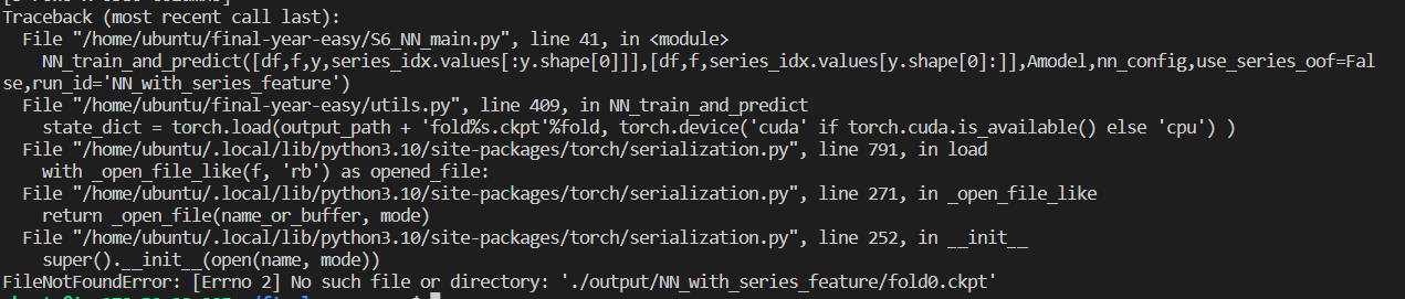 FileNotFoundError: [Errno 2] No such file or directory: './output/NN_with_series_feature/fold0 ...