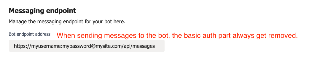 [Question] Can a messaging endpoint include basic authorization (i.e. username:password ...
