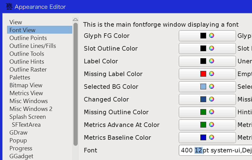 Can I save the Appearance Editor setting? · Issue #5241 · fontforge/fontforge · GitHub
