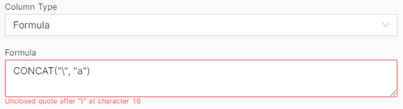 🐛 Bug: Cannot use backslash \ in formula · Issue #5315 · nocodb/nocodb · GitHub