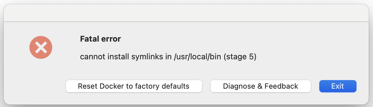 Cannot Open Dockerapp Fatal Error Cannot Install Symlinks In Usrlocalbin Stage 5 