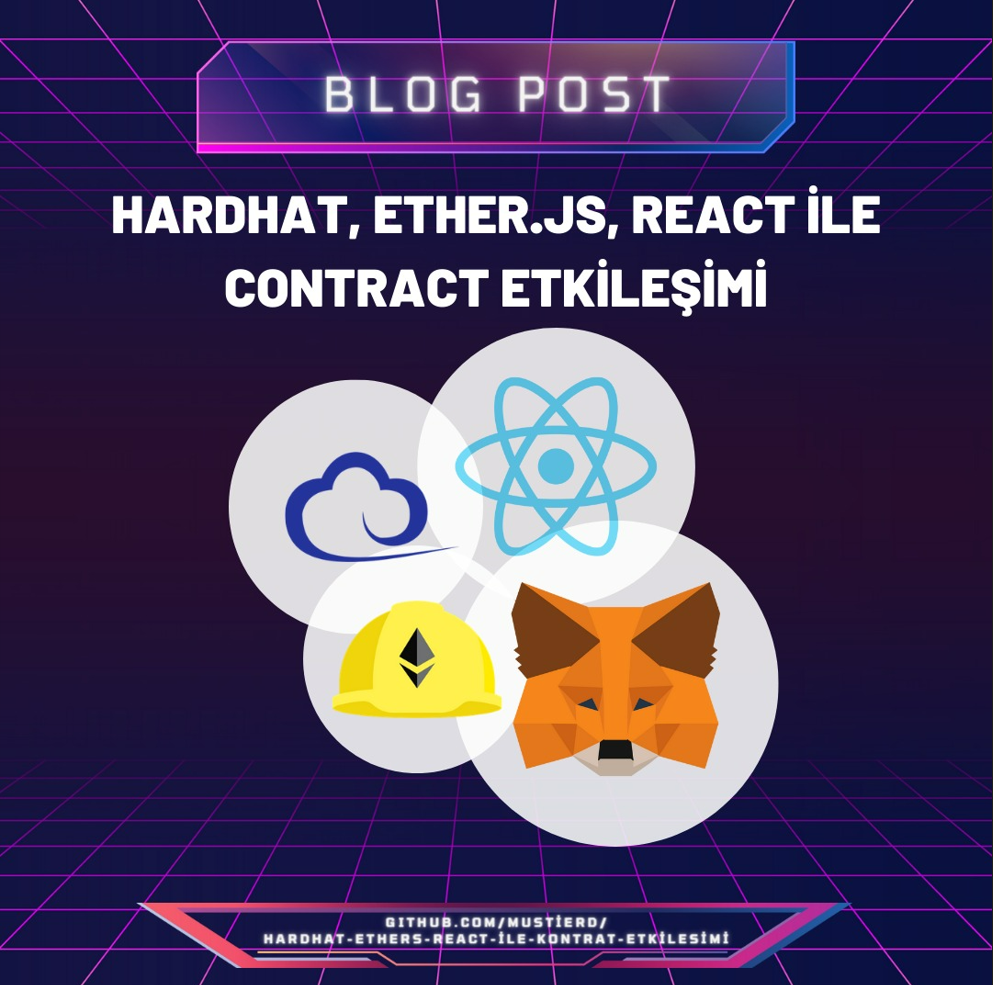 GitHub - mustierd/Hardhat-Ethers-React-ile-Kontrat-Etkilesimi: Metamask, Hardhat, Ethers.js ...