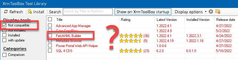 FetchXML Builder is in the "Not Compatible" list in XrmToolbox??? · Issue #720 · rappen ...