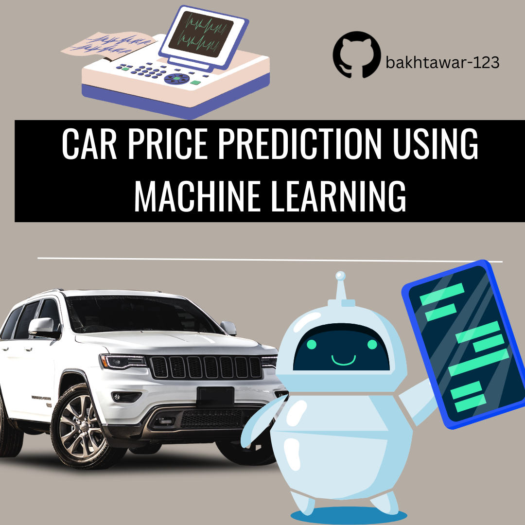 GitHub - Bakhtawar-123/Car_Price_Prediction_with_ML