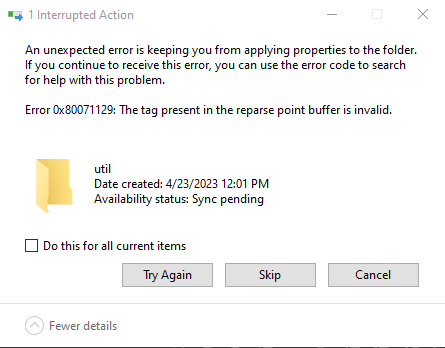 Error 0x80071129: The tag present in the reparse point buffer is invalid when default install ...