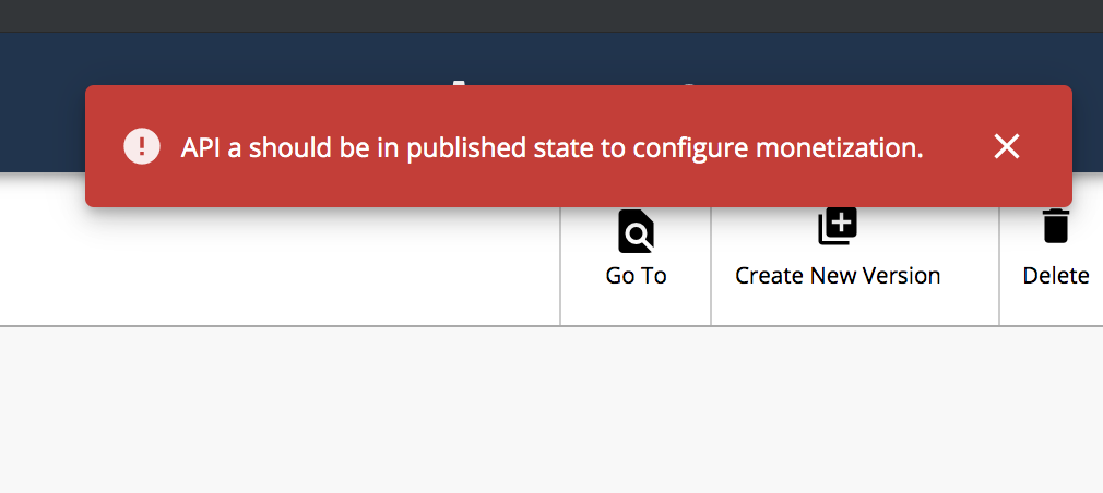 [publisher] Issue When A Publisher Tries To Edit The Monetization Of A Published Api · Issue