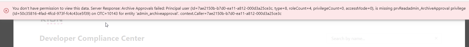 [BUG]: issue Developer Compliance Center App Error. Archive Approvals permissions lacking ...