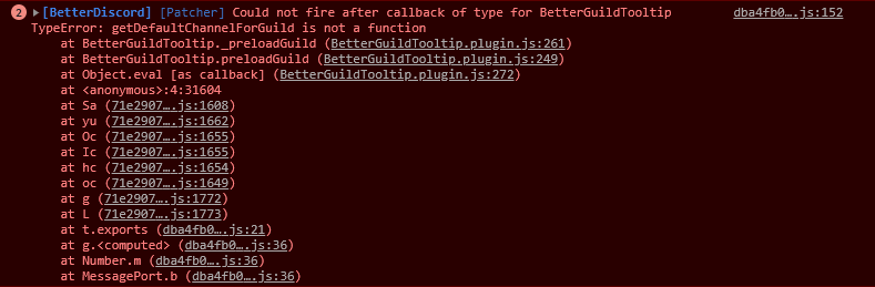 [BetterGuildTooltip] getDefaultChannelForGuild is not a function · Issue #63 · arg0NNY ...