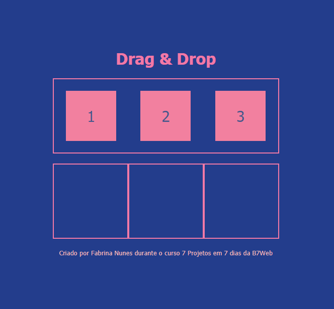 GitHub - fabrinanunes/drag-drop: Projeto realizando durante o curso 7 ...