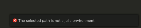 Selected path is not a julia environment · Issue #617 · julia-vscode ...
