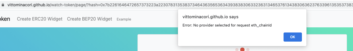 Error: No provider selected for request eth_chainId · Issue #7 · vittominacori/watch-token · GitHub