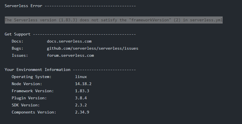 The Serverless version (1.83.3) does not satisfy the The Serverless version (1.83.3) does not satisfy the