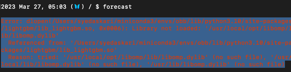 [Bug] not opening forecast Error unable to load libomp.dylib · Issue #4593 · OpenBB-finance ...