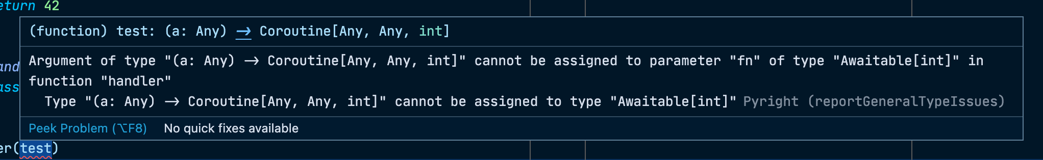 Coroutines not compatible with Awaitable · Issue #1254 · microsoft/pyright · GitHub