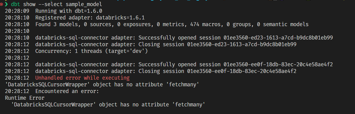 Dbt Show Fails With `databrickssqlcursorwrapper Object Has No