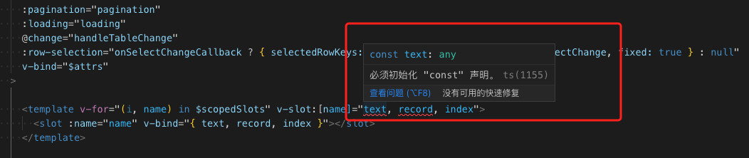 Use v-slot:[dynamic_slot_name]="slotProps", slotProps init-declarations error · Issue #2312 ...
