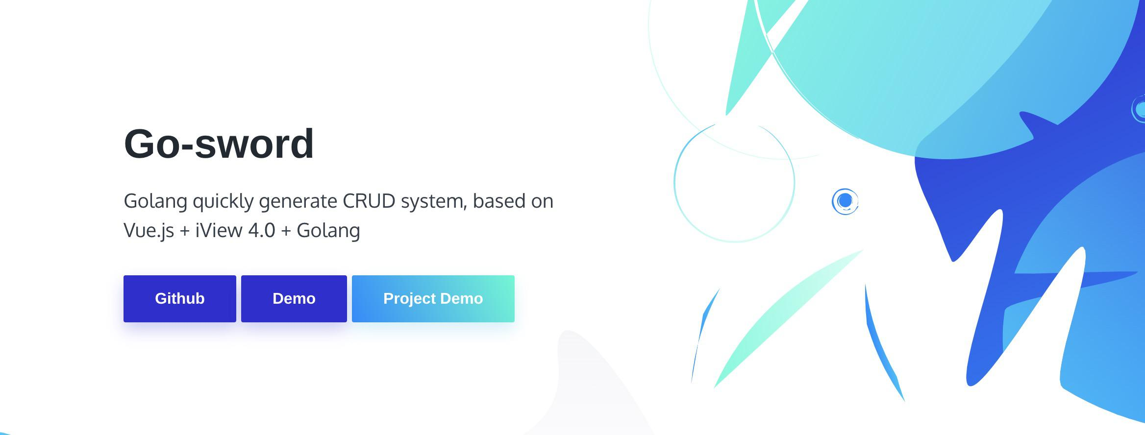 Go-sword 基于Go语言的可视化web管理后台生成工具 · Issue #1217 · 521xueweihan/HelloGitHub · GitHub