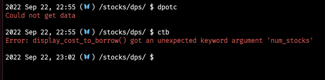 [Bug] Stocks/dps/ctb - Function is broken. Error: display_cost_to_borrow() got an unexpected ...