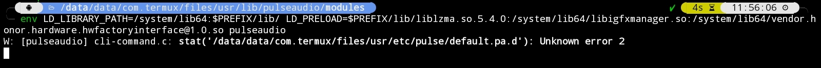 [Bug]: pulseaudio's sink modules didn't work on BRT-W09 · Issue #13965 · termux/termux-packages ...