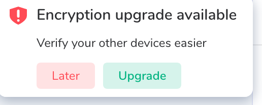Encryption Upgrade Popup Copy Is Wrong · Issue 12089 · Element Hqelement Web · Github 