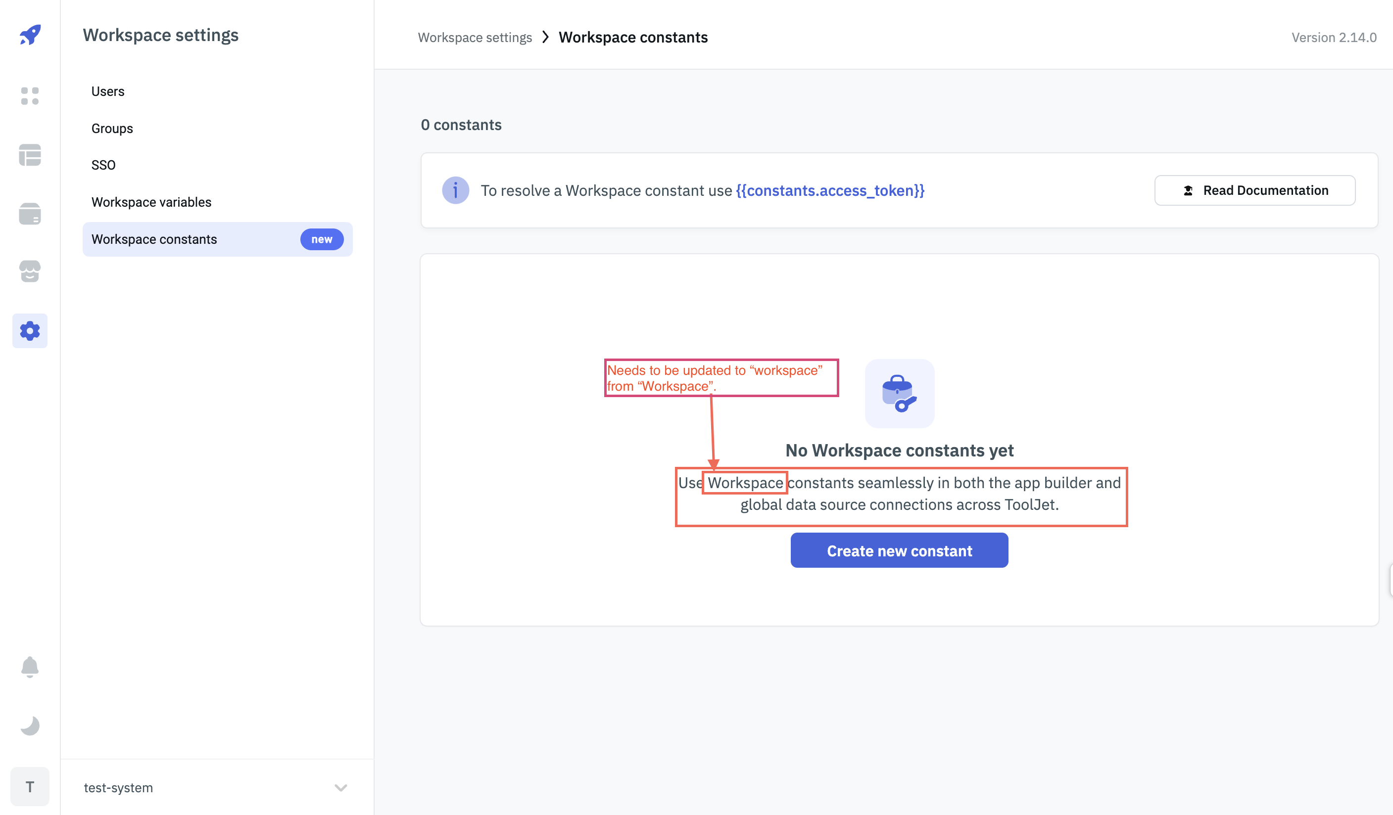 Workspace Constants: The text in the middle of the page should be updated from "Use Workspace ...
