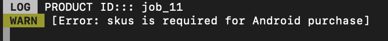 v 12.0.3 - problem with requestPurchase - skus is required for android purchase · Issue #2061 ...