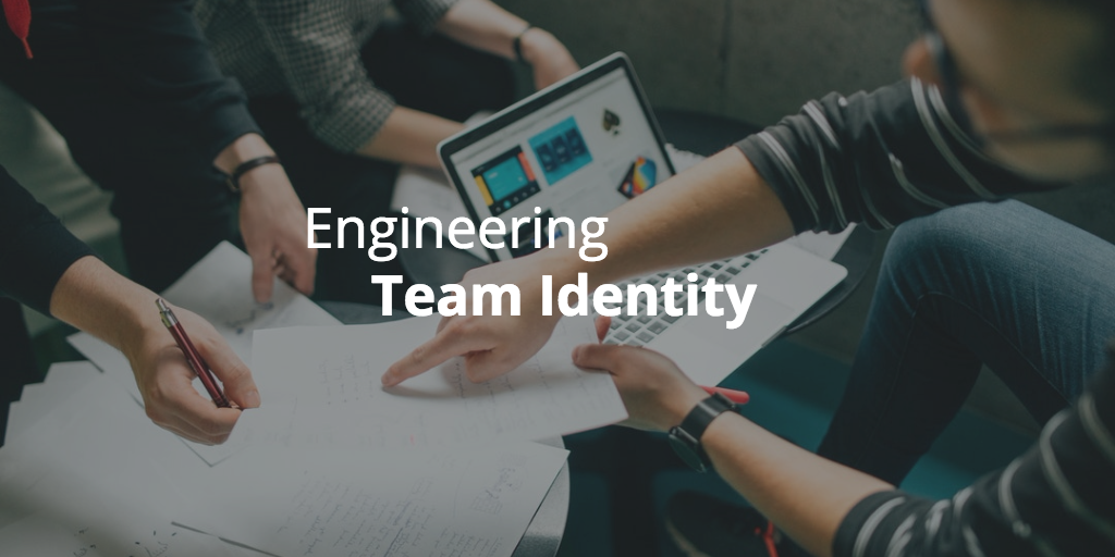 Engineering team identity | Wynn Netherland