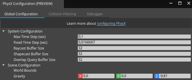 PhysX Configuration - World Bounds property does not have any values ...
